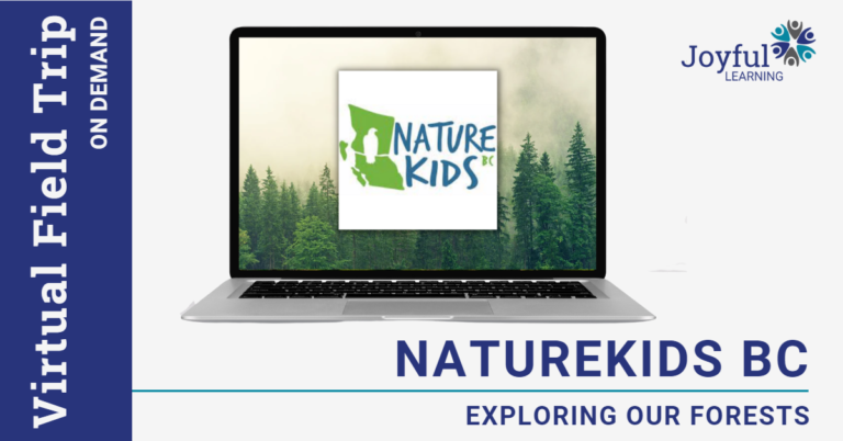 Virtual Field Trip | Nature Kids BC - Exploring our Forests - Joyful ...