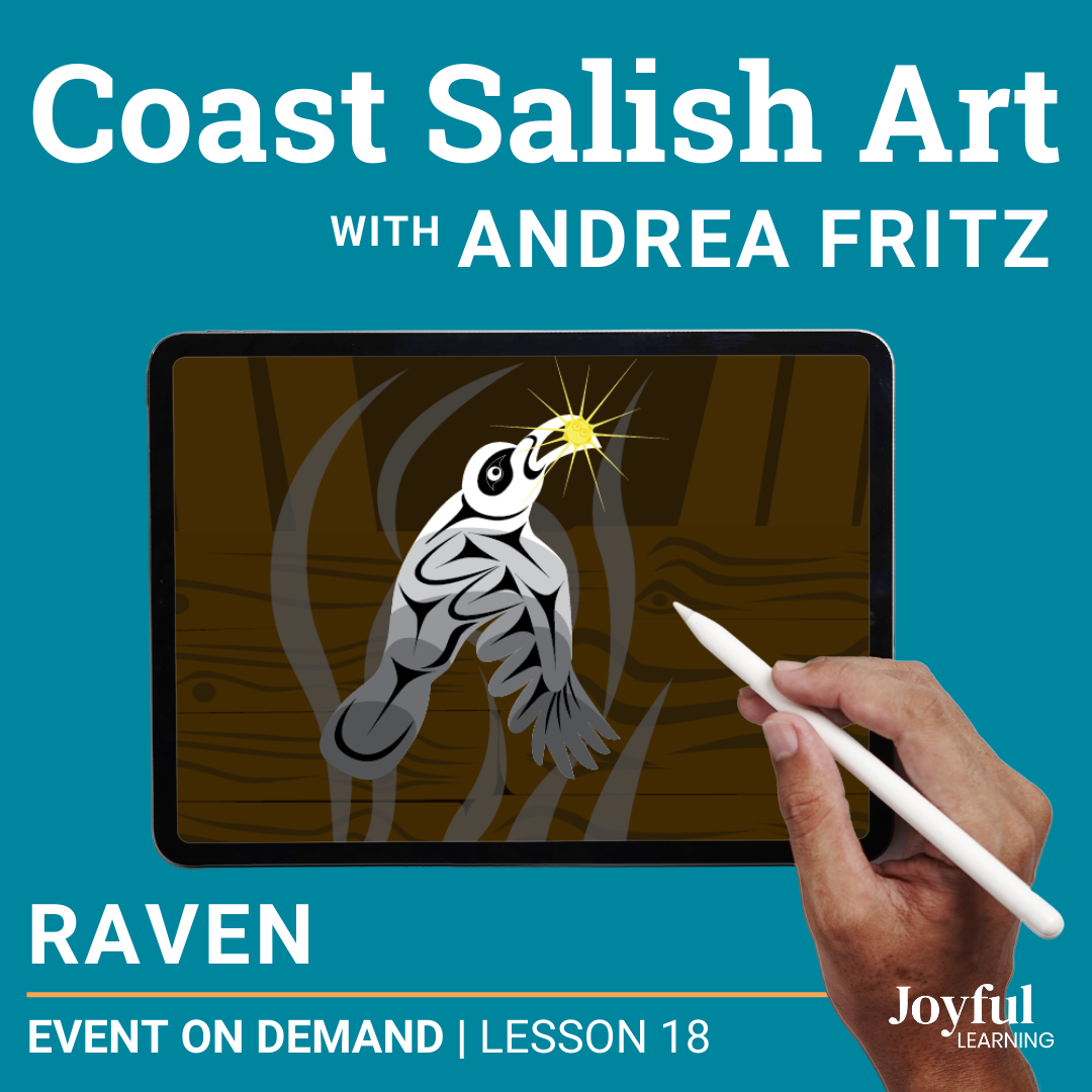 Coast Salish Art | Lesson 18 - Raven - Joyful Learning Canada